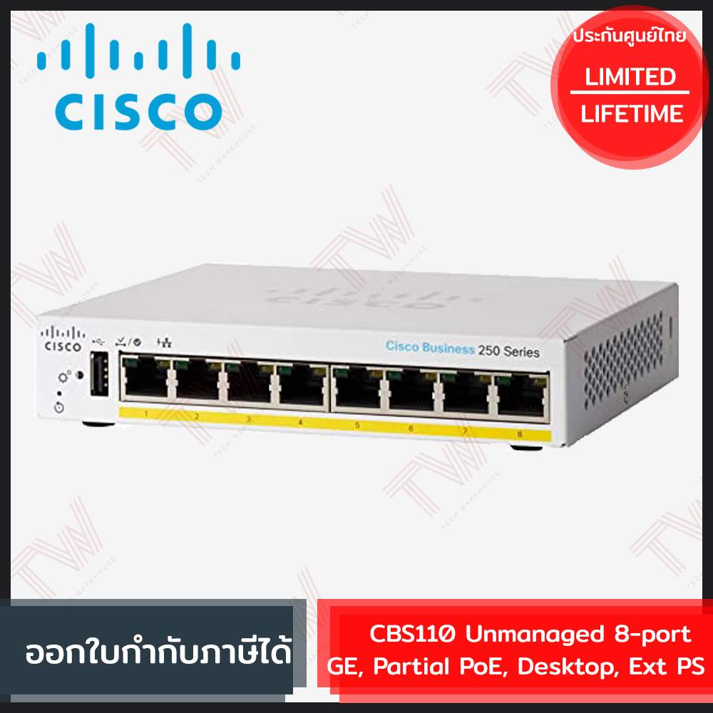 Cisco CBS110 Unmanaged 8-port GE, Partial PoE, Desktop, Ext PS ของแท้ ...